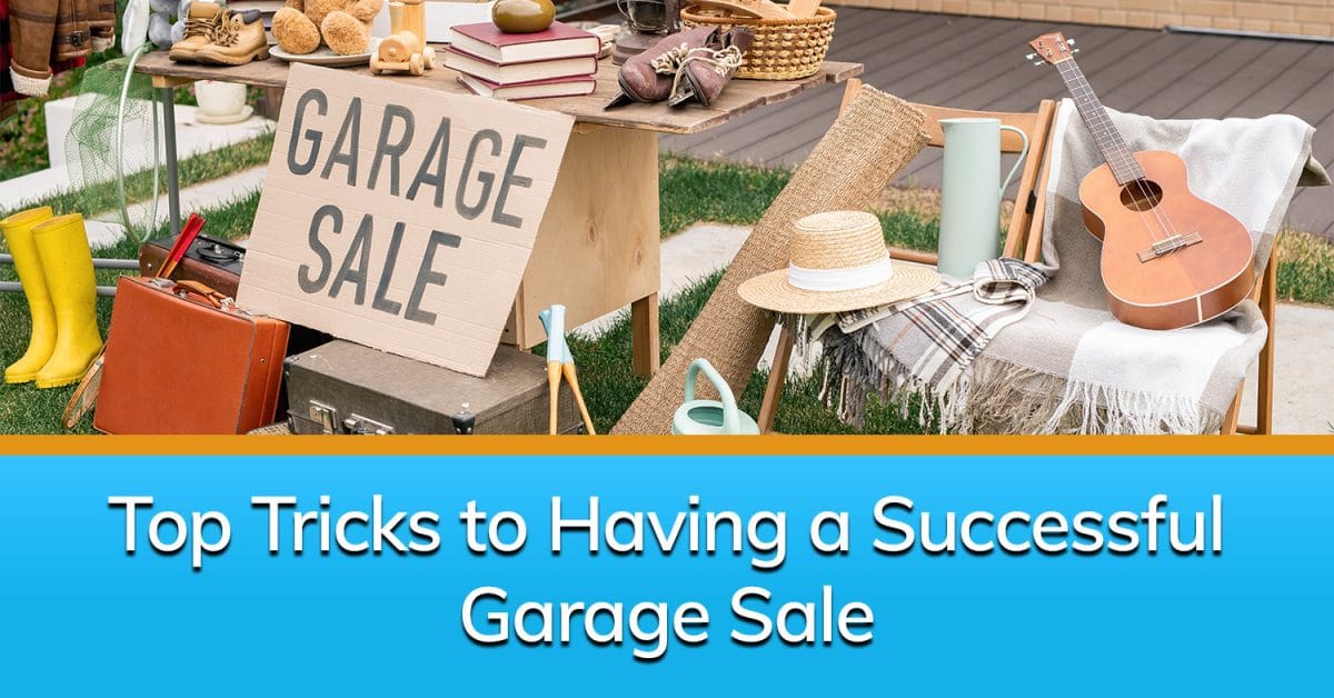 Top Tricks to Having a Successful Garage Sale - All Secure Storage - Mini Storage Units and ...